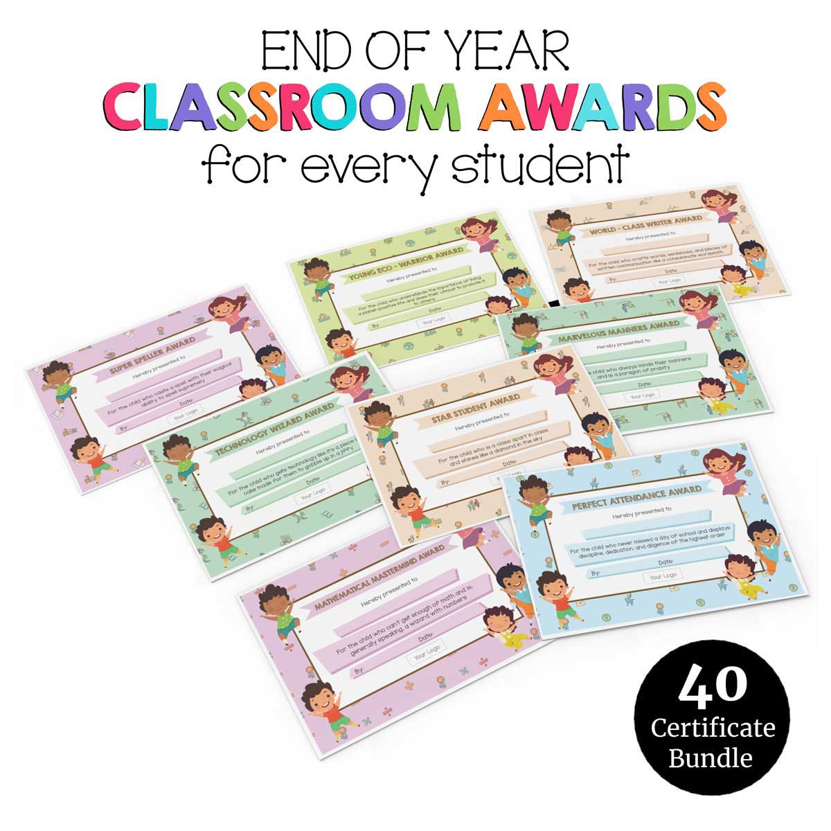 End of Year Classroom Awards | Certificate Bundle with 40 Titles ...